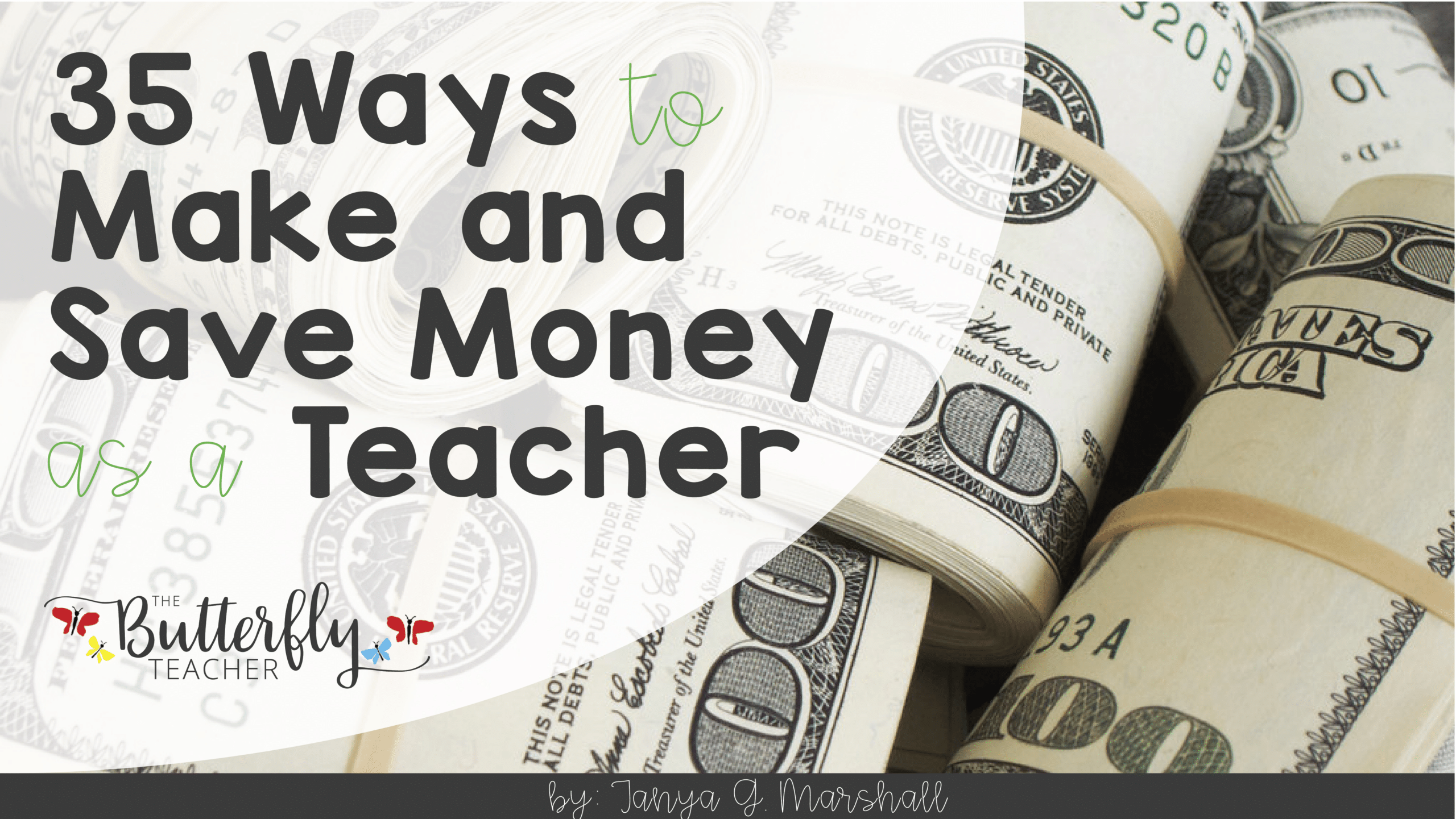 35 Ways to Make and Save Money as a Teacher - The Butterfly Teacher